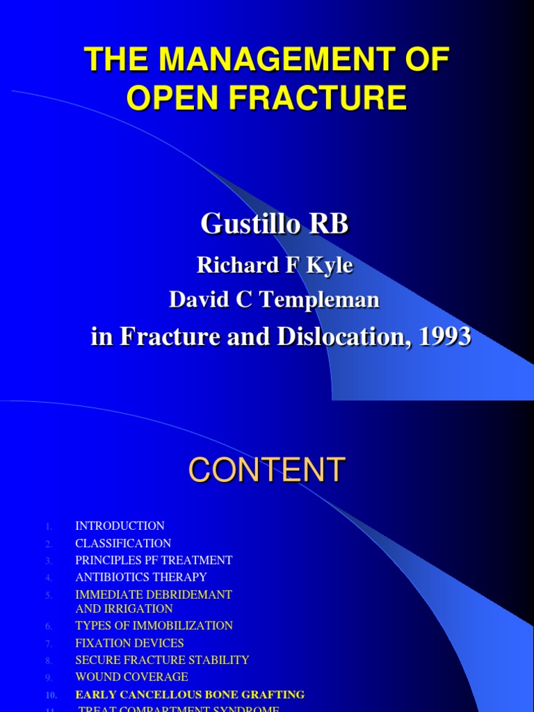 The Management of Open Fracture: Gustillo RB | PDF | Traumatology ...
