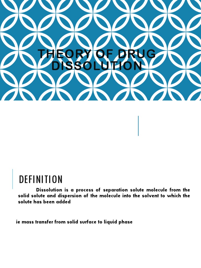 Drug Dissolution Theories Explained | PDF | Dissolution (Chemistry ...