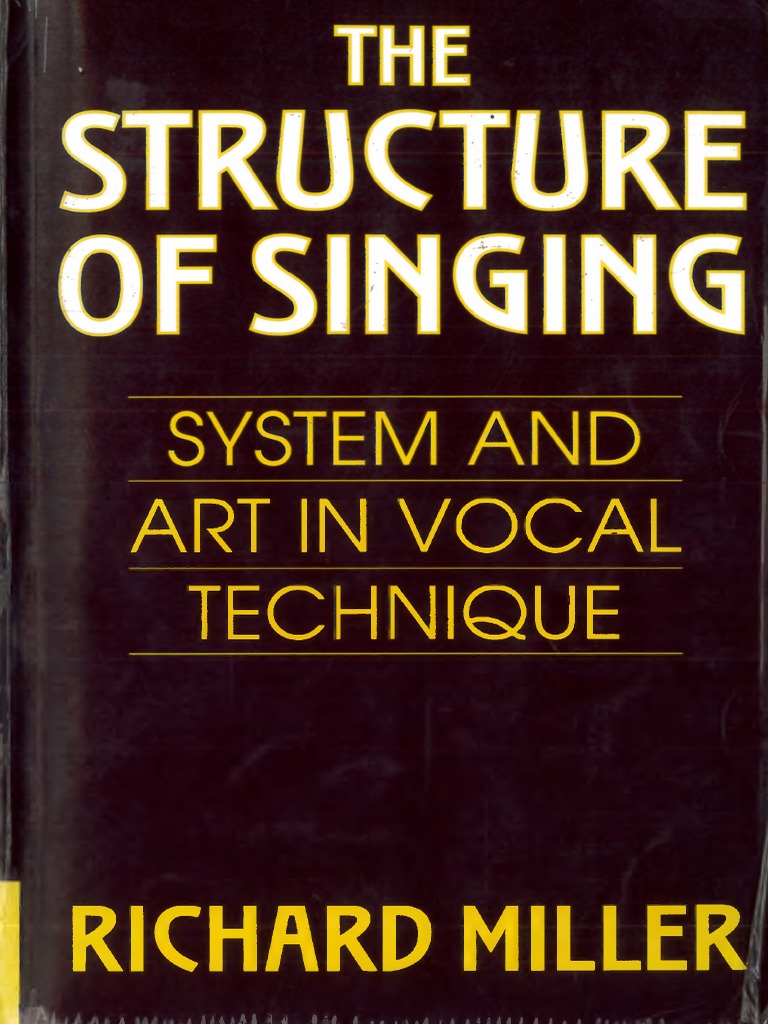 Fisiologia Vocal - The Structure of Singing Sydtem and Art in Vocal ...