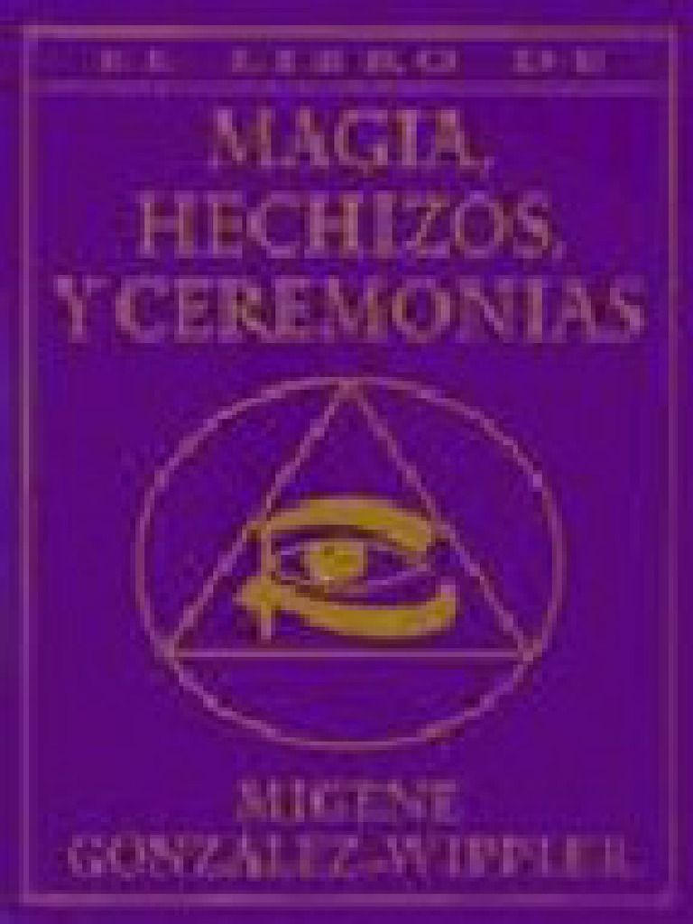 El Libro Completo de Magia Hechizos Y Ceremonias PDF | PDF