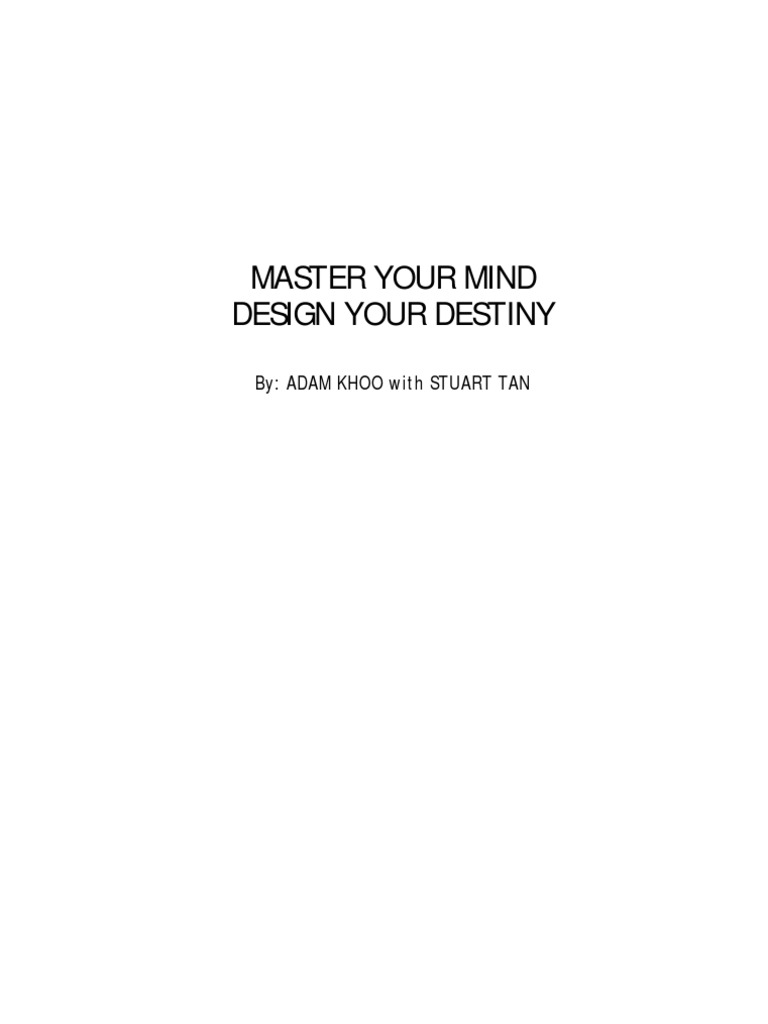 Adam Khoo Master Your Mind Design Your Destiny Bahasa Indonesia | PDF