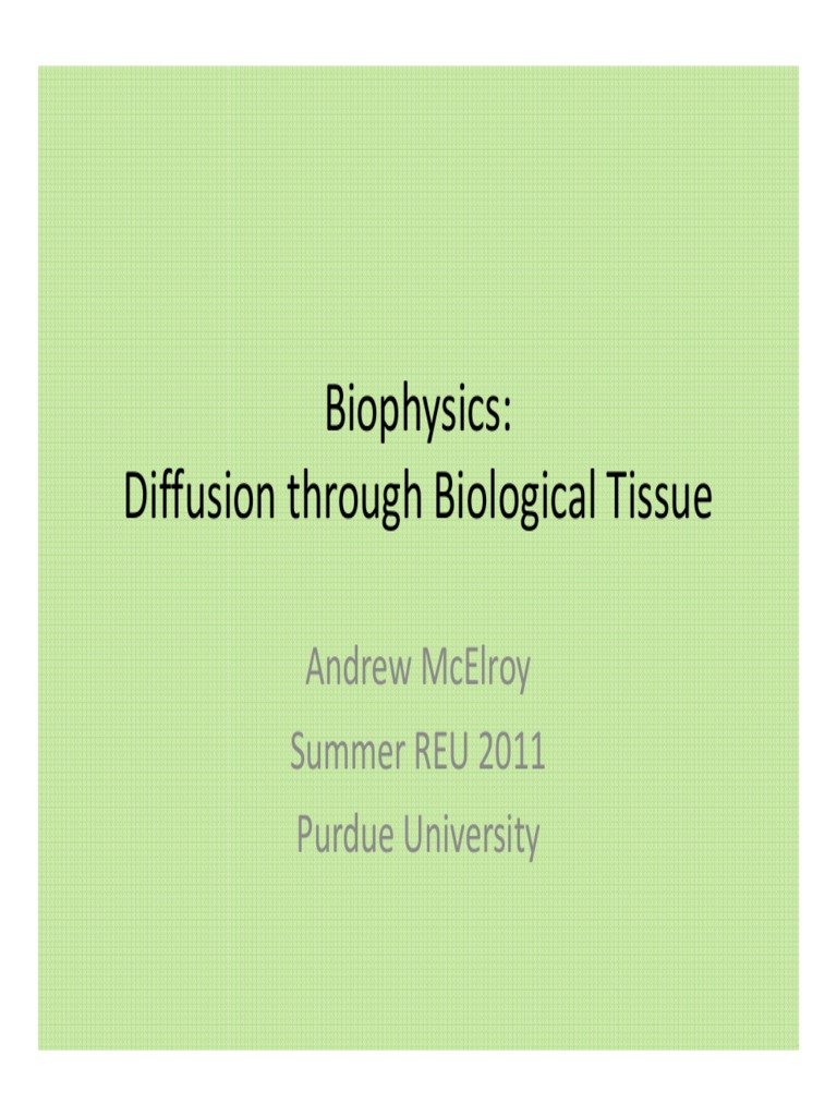 Characterizing Diffusion Through Biological Tissues via a Novel ...