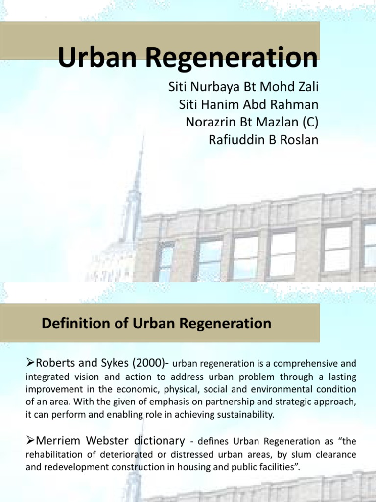 Urban Regeneration: Definitions & Examples | PDF | Urban Renewal ...