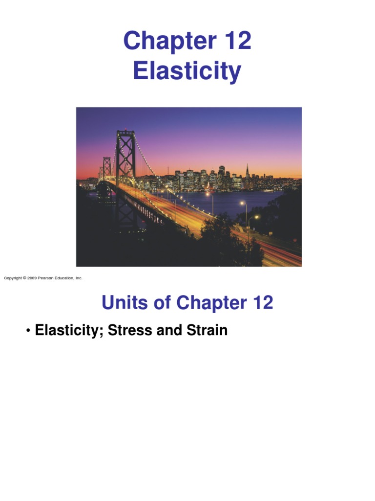 PSE4 Lecture Ch12 - Elasticity | PDF | Elasticity (Physics) | Deformation (Mechanics)