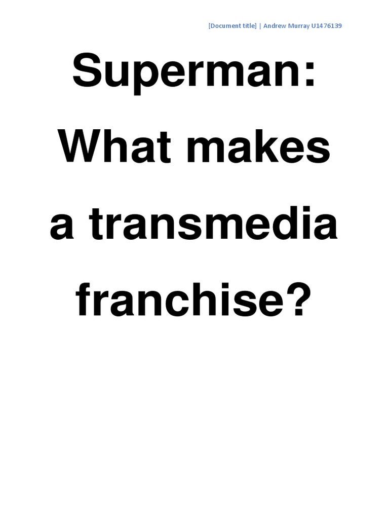 Transmedia Essay | PDF | Batman | Superman