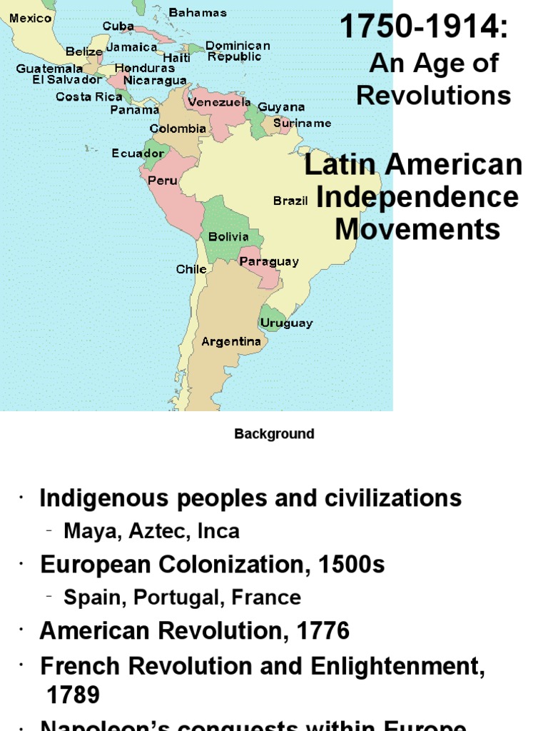 An Age of Revolutions: Latin American Independence Movements | PDF ...