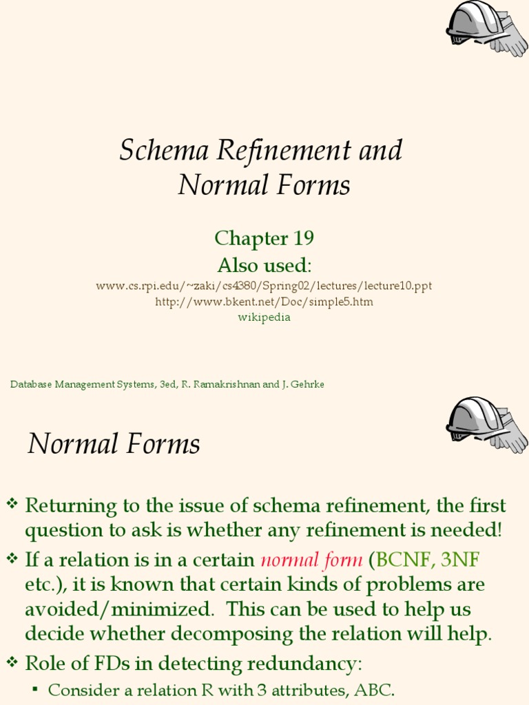 Schema Refinement and Normal Forms: Also Used | PDF | Computer Data | Data Management