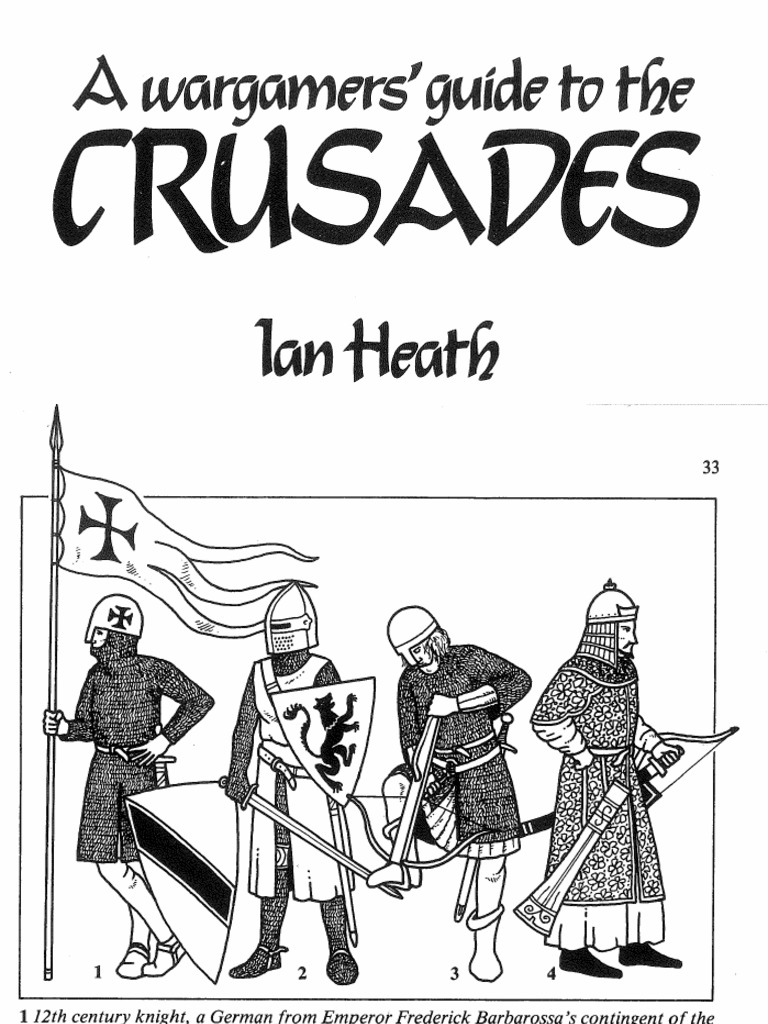 A Wargamers' Guide To The Crusades (Illustrations by Ian Heath) | PDF