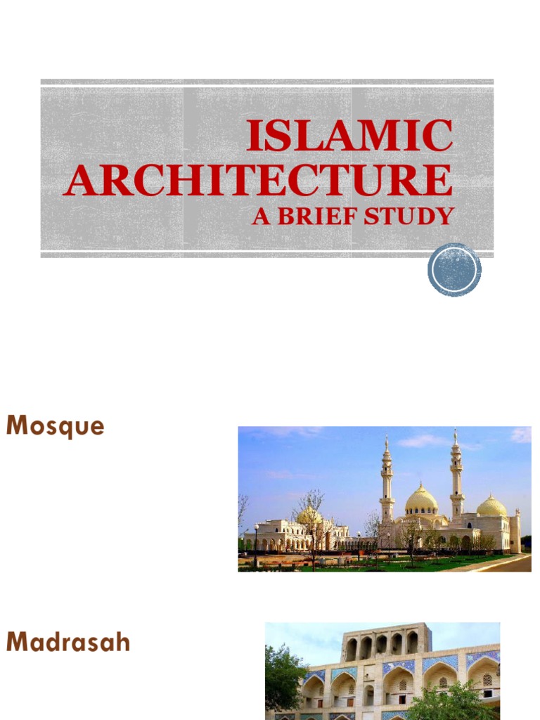 1 Islamic Architecture Brief Study | PDF | Art