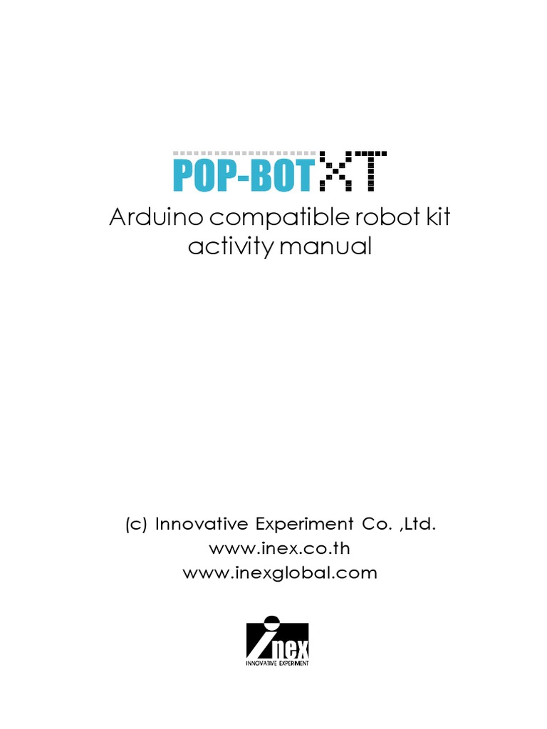 Arduino Compatible Robot Kit Activity Manual: (C) Innovative Experiment Co., Ltd. WWW - Inex.co ...
