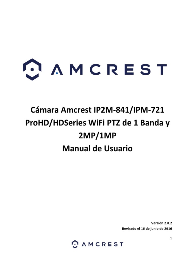 Manual de Usuario para Cámara Amcrest IP2M-841 - IPM-721 - Español PDF ...