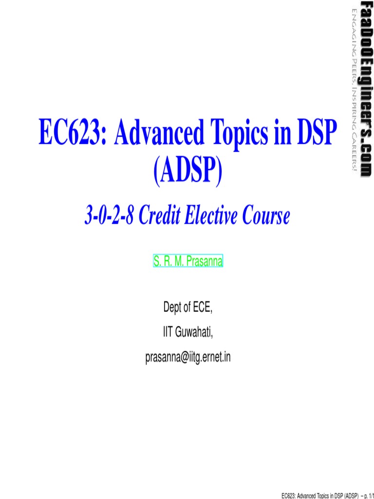 EC623: Advanced Topics in DSP (ADSP) : 3-0-2-8 Credit Elective Course ...