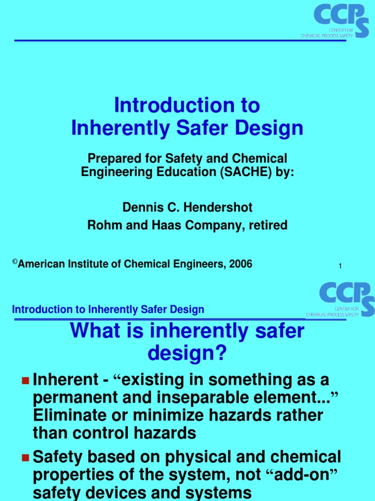 Introduction To Inherently Safer Design: Prepared For Safety and ...