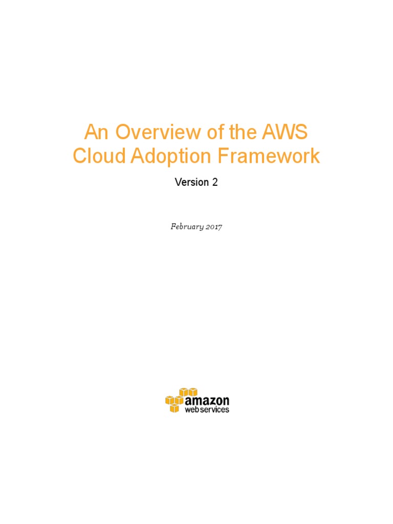 AWS Cloud Adoption Framework | PDF | Amazon Web Services | Cloud Computing