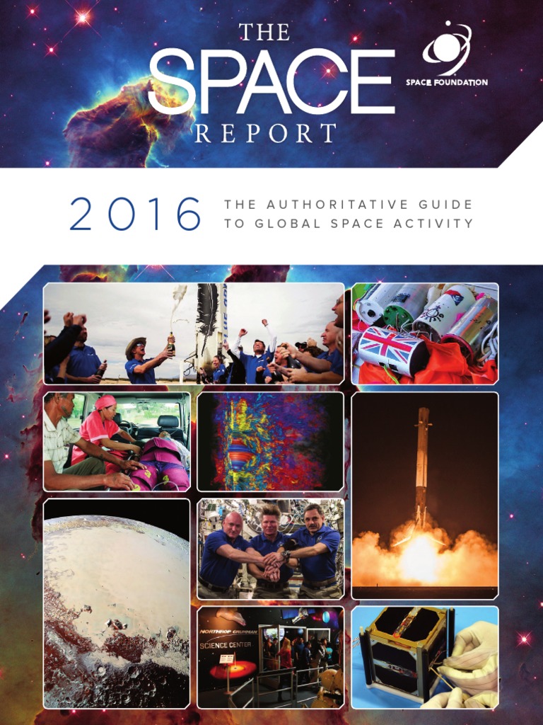 The Space Report 2016: The Authoritative Guide To Global Space Activity ...