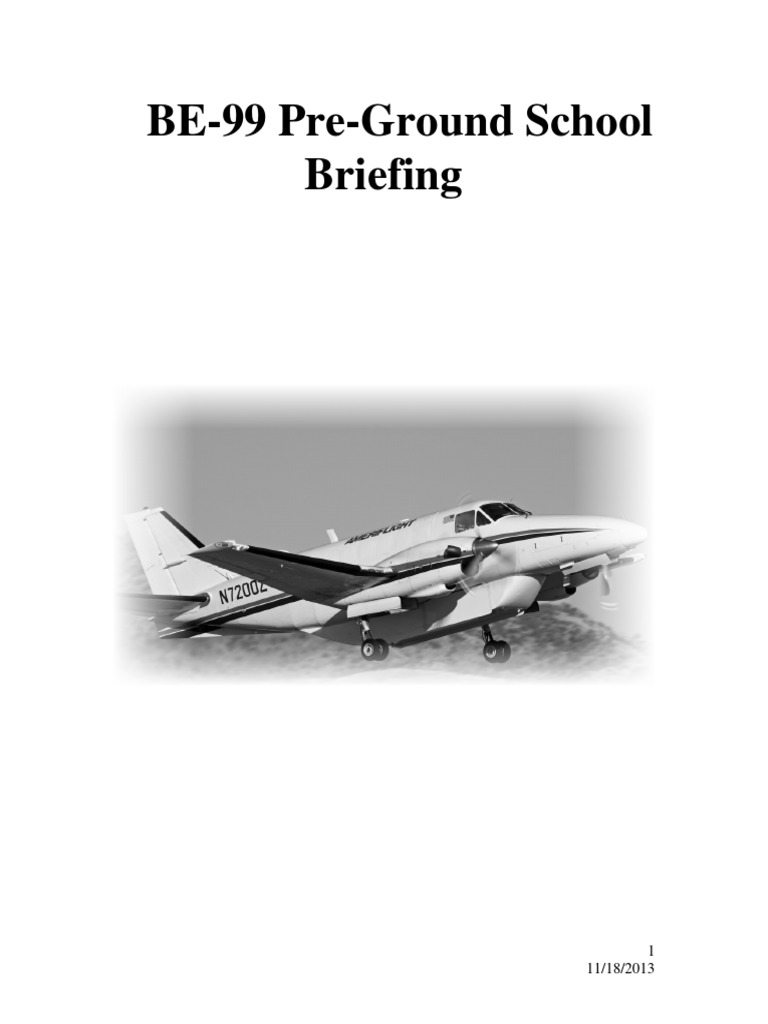 BE99 BRIEF 11-18-2013 | Landing Gear | Aircraft Flight Control System
