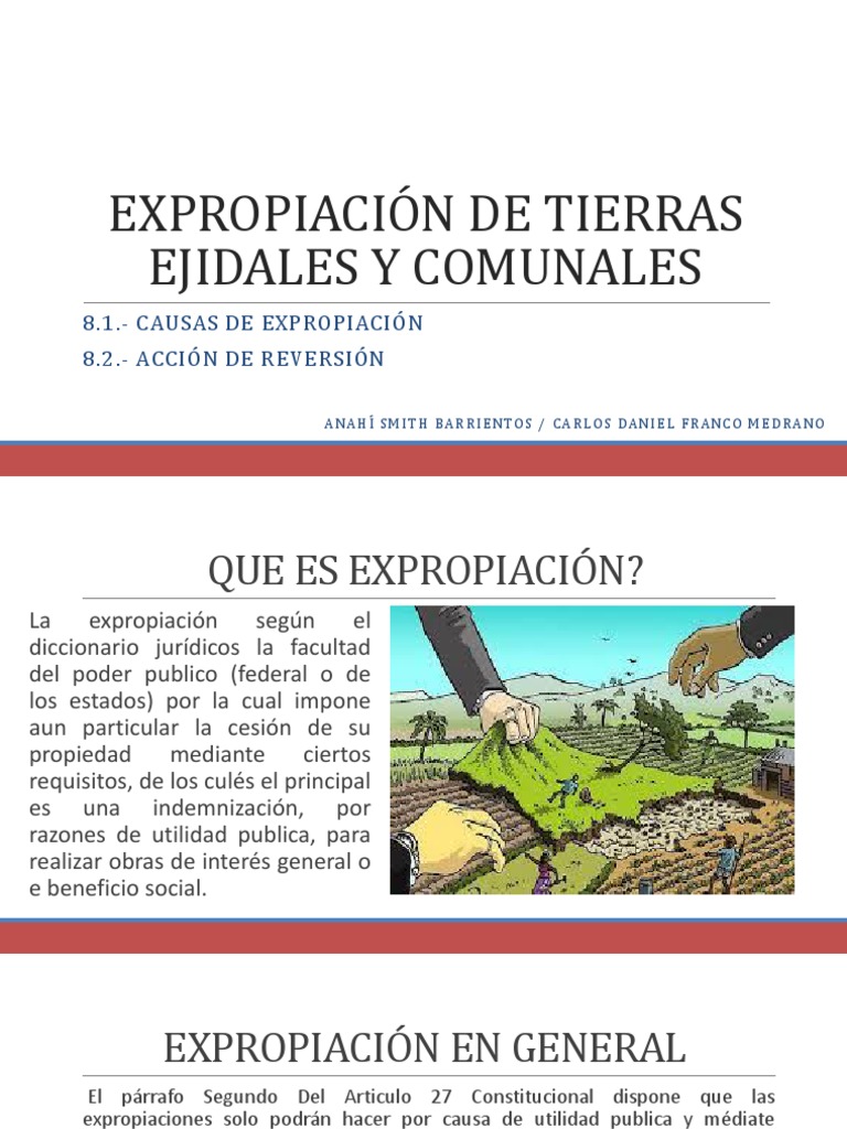 EXPROPIACION DE TIERRAS EJIDALES Y COMUNALES.pptx