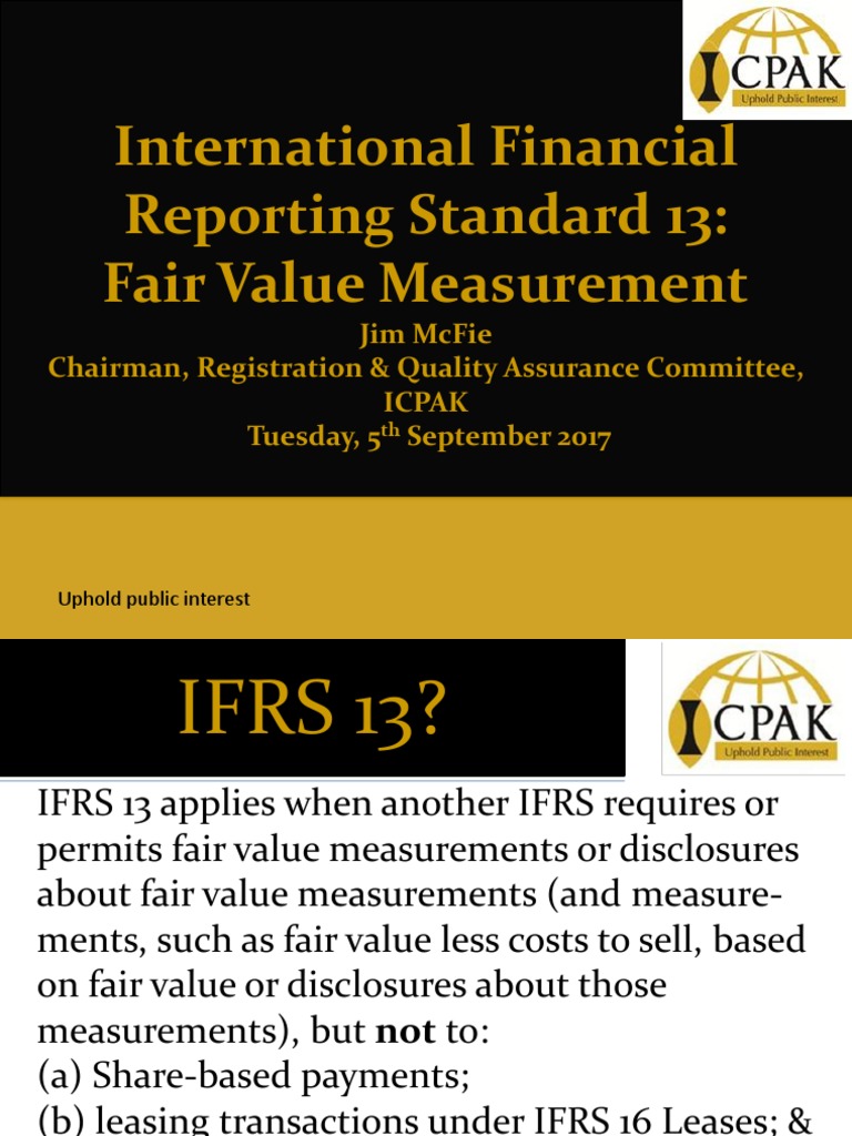 IFRS 13 Fair Value Measurement FCPA Dr. James McFie 2017 | PDF | Fair ...