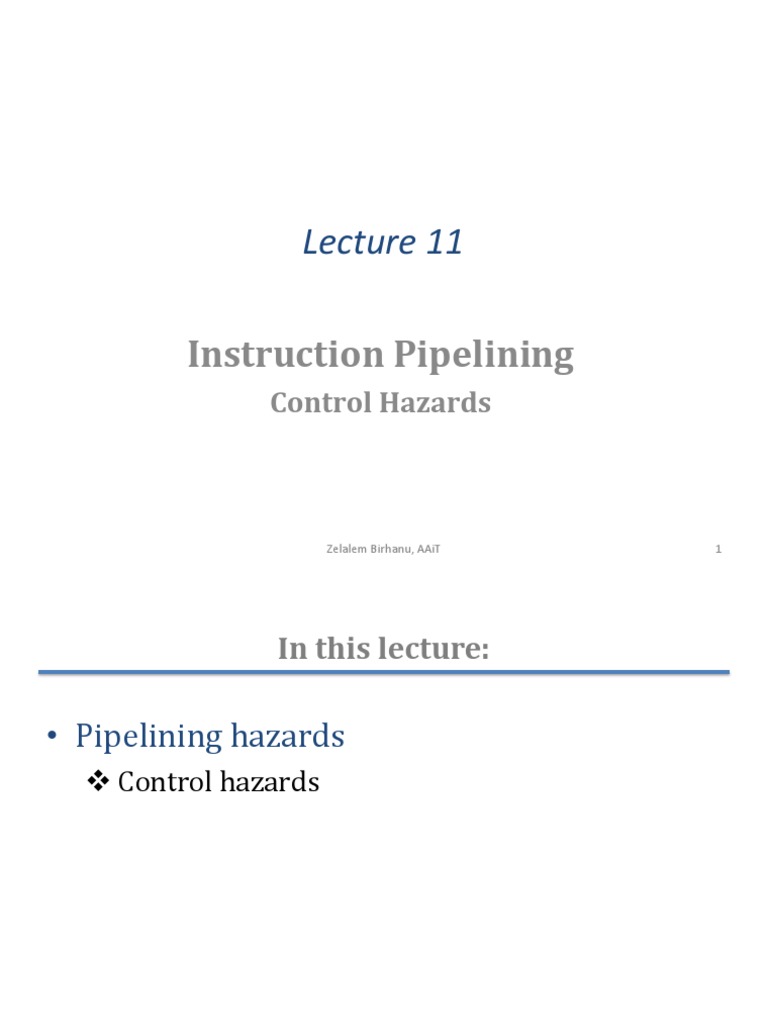 Lecture11-Instruction Pipelining Control Hazards | Download Free PDF | Computer Architecture ...