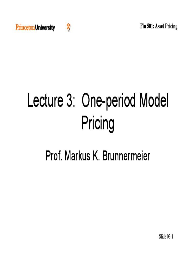 Lecture 3: One Lecture 3: One - Period Model Period Model Pricing ...