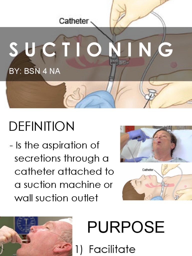 Medical Suctioning: Definition and Purpose | PDF | Science & Mathematics