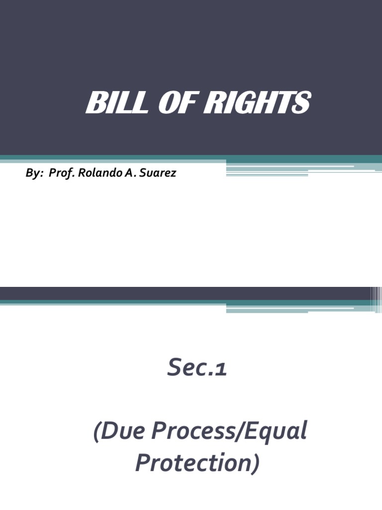 Rights and Protections Guaranteed by the Bill of Rights: An Analysis of ...
