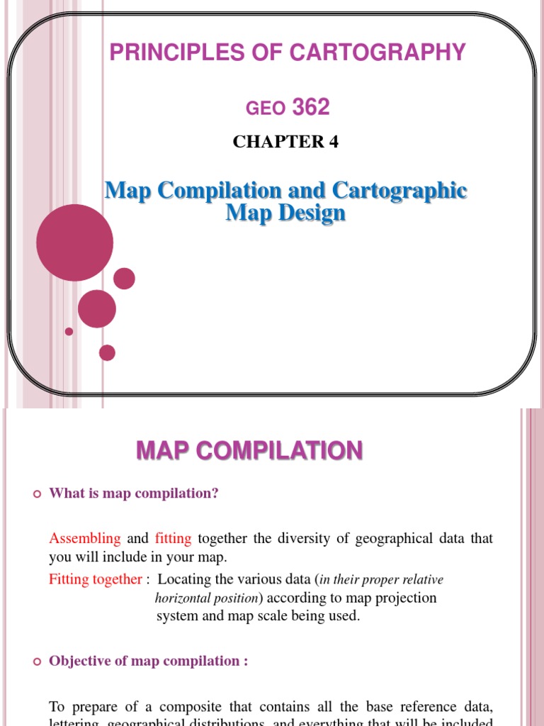 Principles of Cartography 362: Map Compilation and Cartographic Map ...