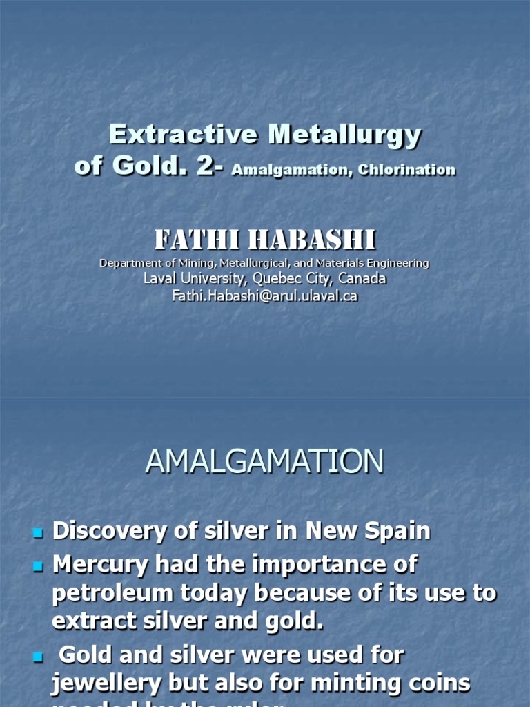 Extractive Metallurgy of Gold. 2-: Fathi Habashi | PDF | Gold | Silver