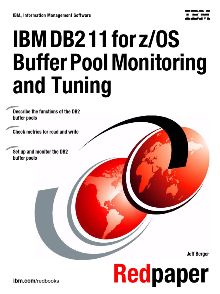 IBM DB2 11 For z/OS Buffer Pool Monitoring and Tuning: Paper | PDF | Ibm Db2 | Computing