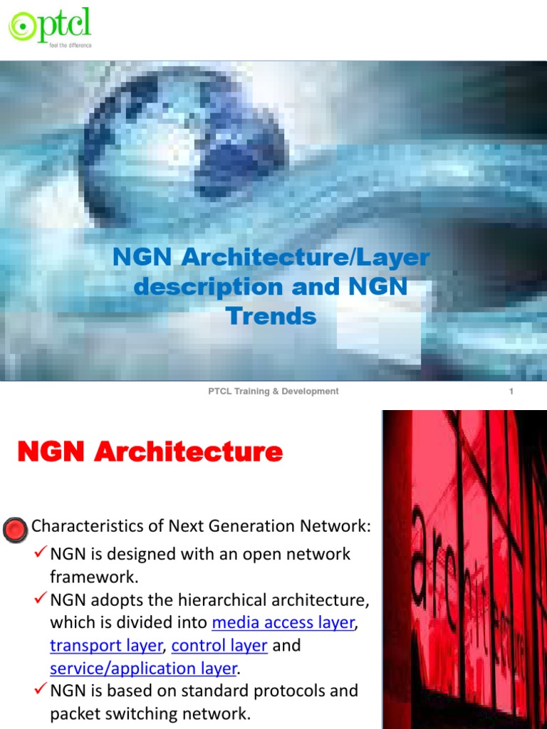 NGN Architecture/Layer Description and NGN Trends: PTCL Training ...