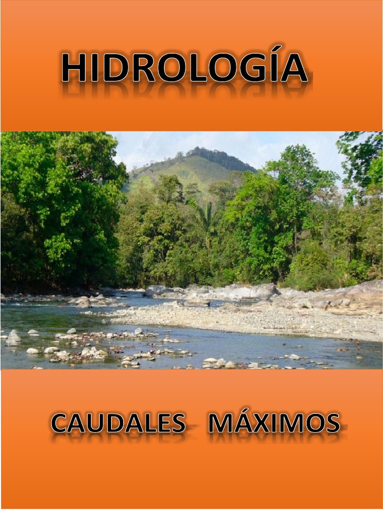 A Que Nos Referimos Con Caudal | Descarga (hidrología) | Hidrología