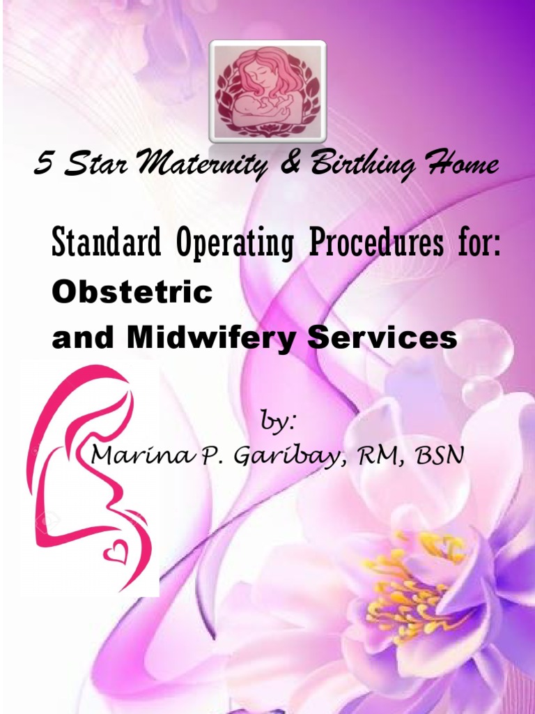 5 Star Maternity & Birthing Home Standard Operating Procedures For | PDF