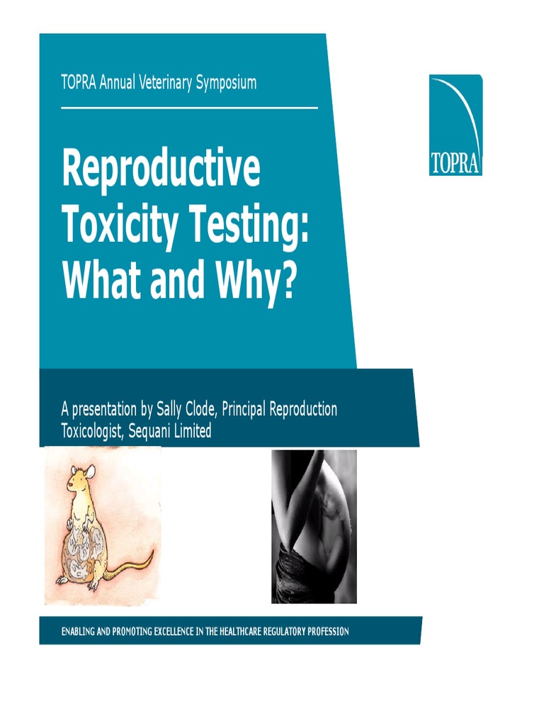 Lecture 9 - Reproductive Toxicology Testing - Sally Clode | PDF ...