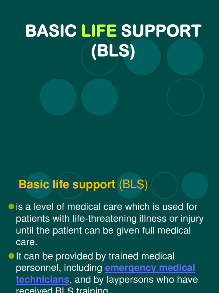Basic Life Support (BLS) | PDF | Cardiopulmonary Resuscitation | First Aid