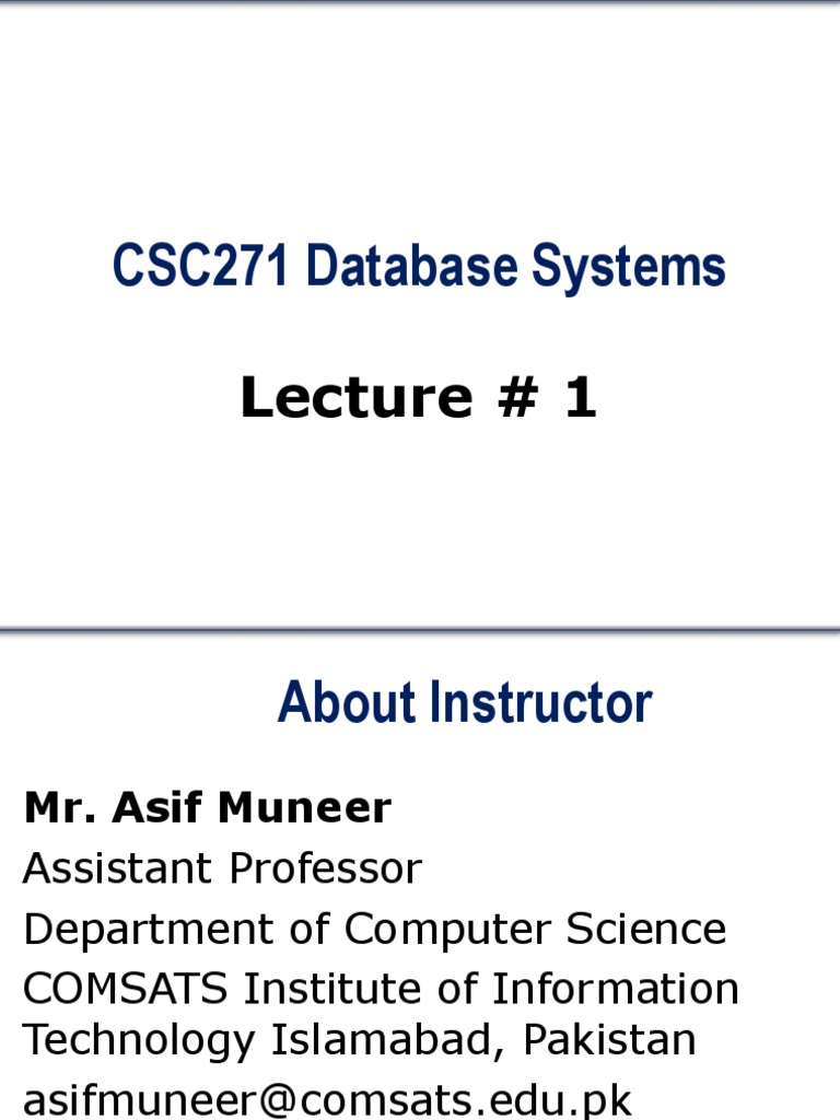 CSC271 Database Systems: Lecture # 1 | PDF | Relational Model | Databases