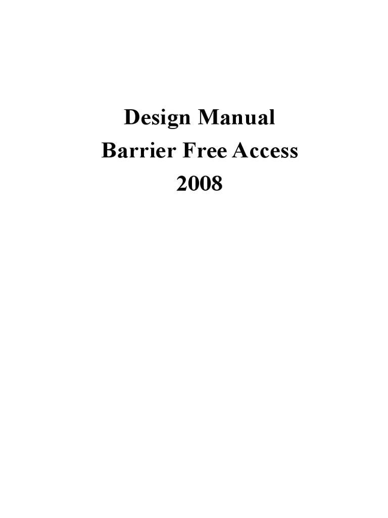 Design Manual: Barrier Free Access 2008 | PDF
