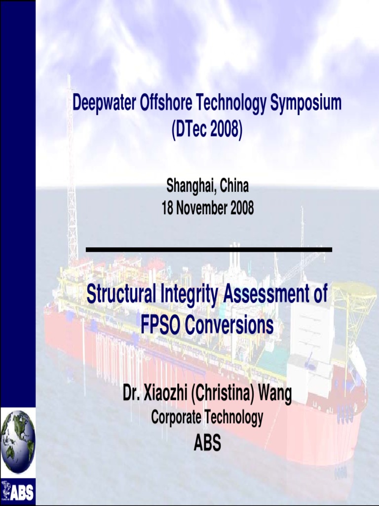 Structural Integrity Assessment of Offshore Conversions - ISE and TSA ...