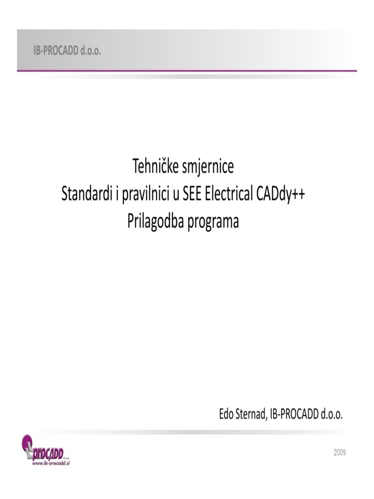 Kako Uz Korišcenje SEE Electrical CADdy++ Ubrzati Uvodenje Novih Standarda U Svakodnevnu Upot ...