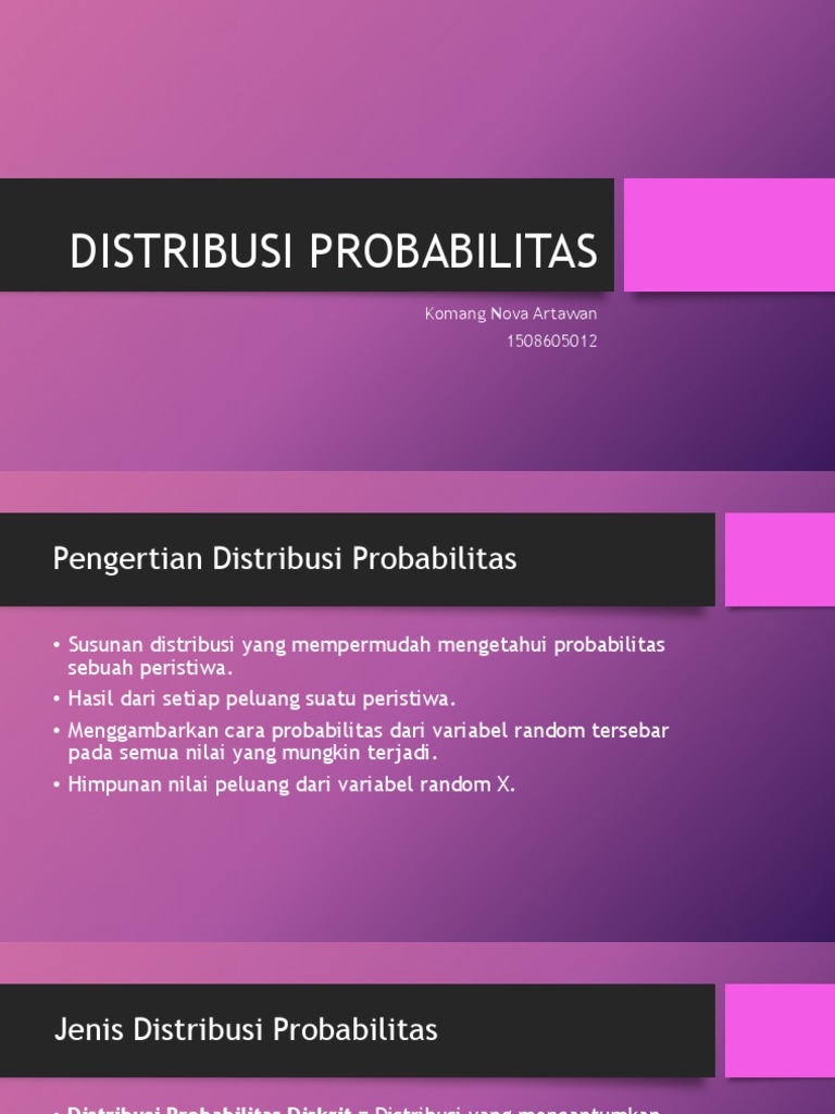 Distribusi Probabilitas - Komang Nova Artawan - 1508605012 | PDF