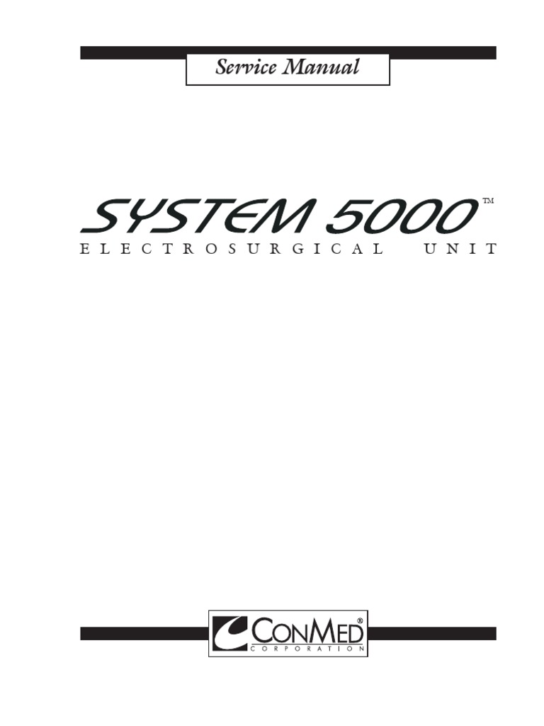 Conmed System 5000 ESU - Service Manual | PDF | Amplifier | Power Supply