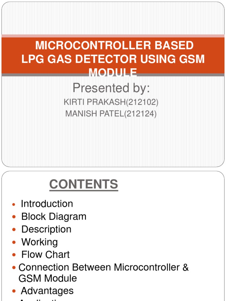 Microcontroller Based LPG Gas Detector Using GSM: Presented by | PDF ...