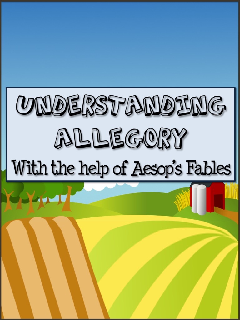 Understanding Allegory: With The Help of Aesop's Fables | PDF ...