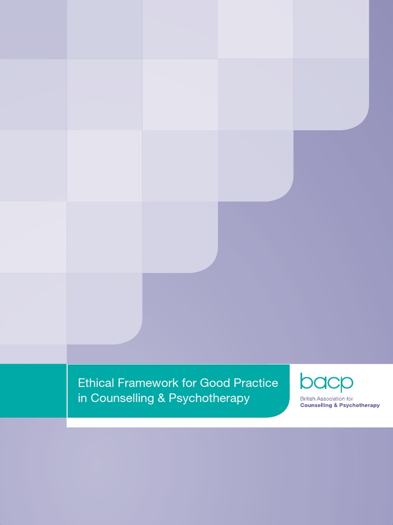 BACP Ethical Framework 2013 | PDF | Confidentiality | Psychotherapy