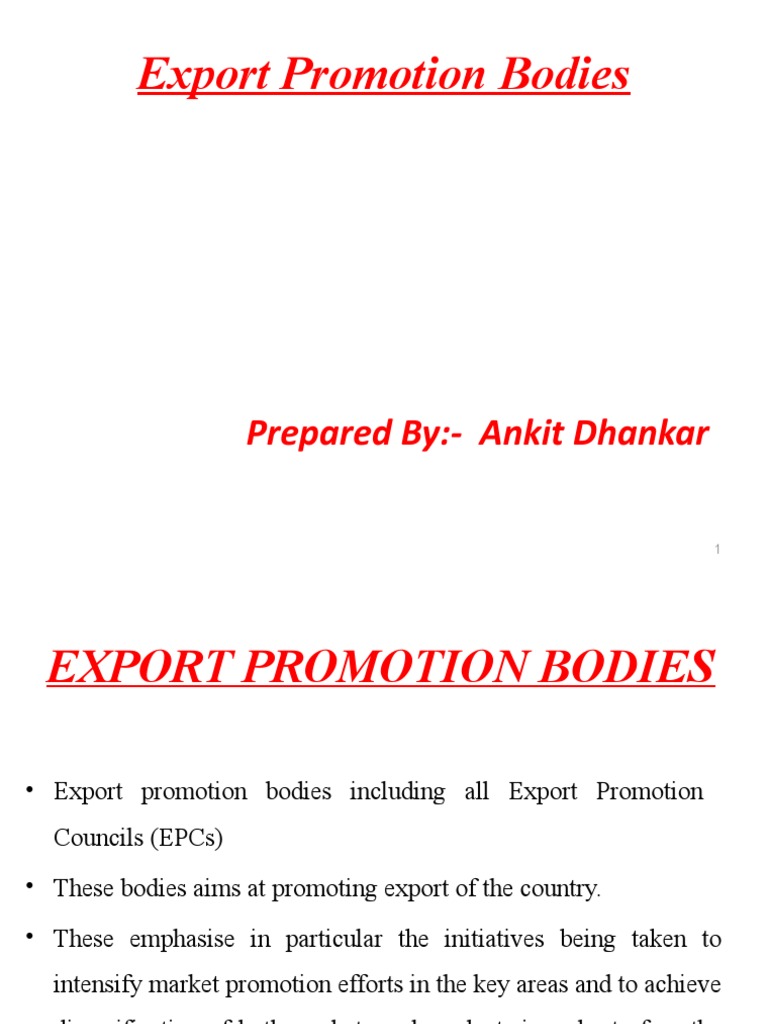 Export Promotion Bodies: Prepared By:-Ankit Dhankar | PDF | Insurance ...