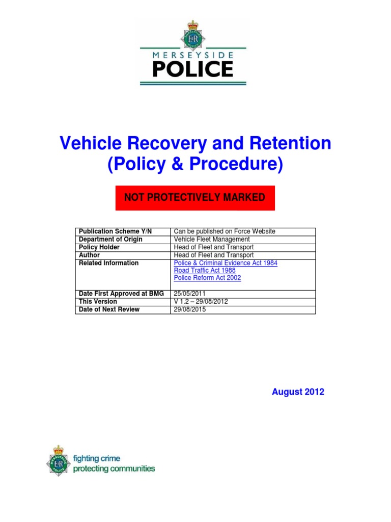 Vehicle Recovery Retention Policy Procedure 2013-06-18 | PDF | Police ...