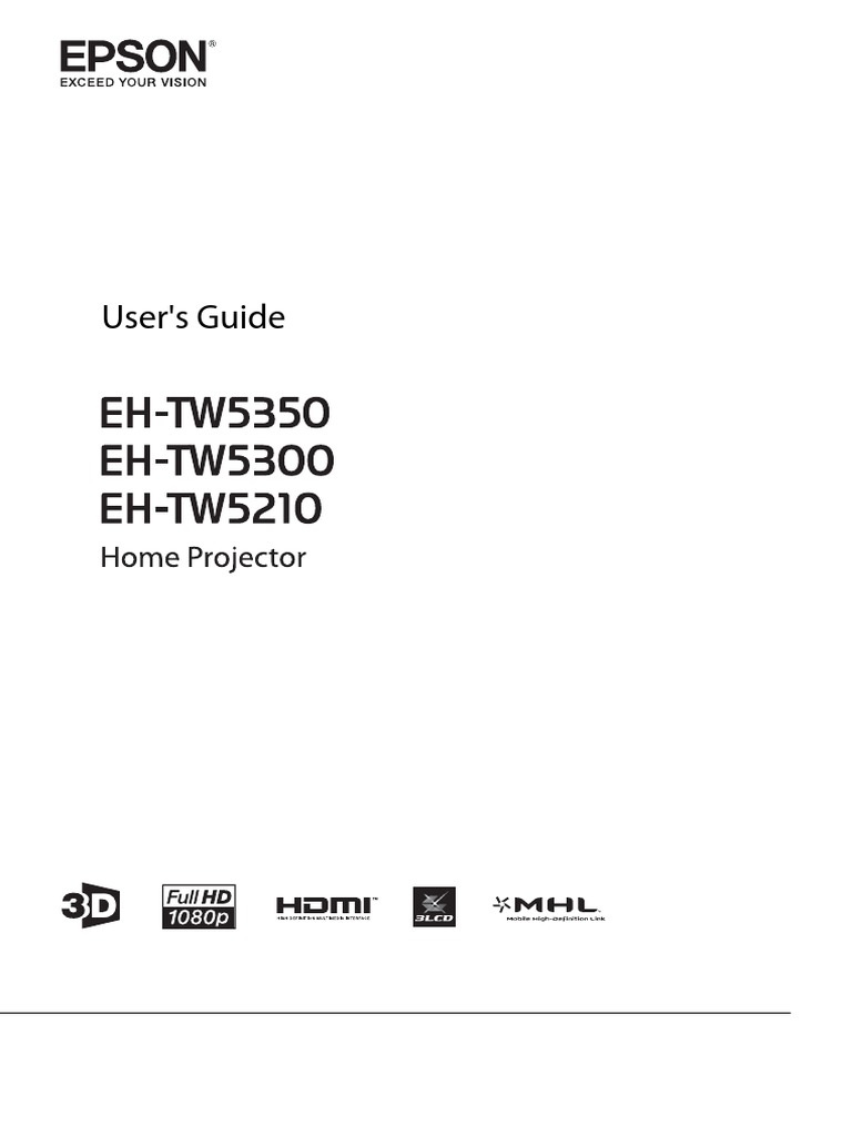 Epson User Guide For EH-TW5350, EH-TW5300 and EH-TW5210 Projectors ...