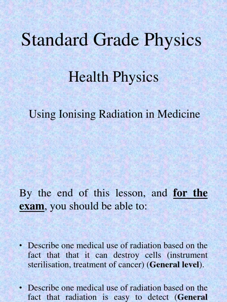 3-Medical Uses of Ionising Radiation | PDF | Radiation Therapy | Gamma Ray