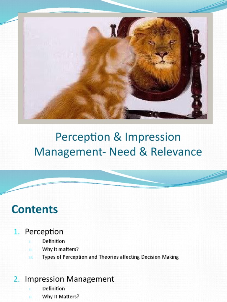 Perception & Impression Management-Need & Relevance | PDF | Perception ...