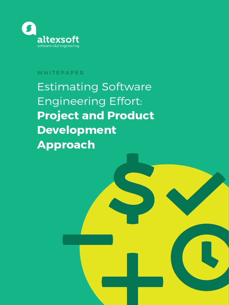 Estimating Software Engineering Effort: Project and Product Development Approach | Download Free ...