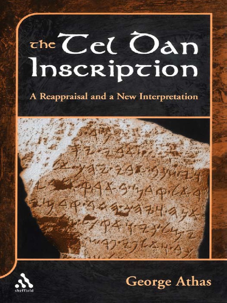 George Athas-The Tel Dan Inscription - A Reappraisal and A New ...